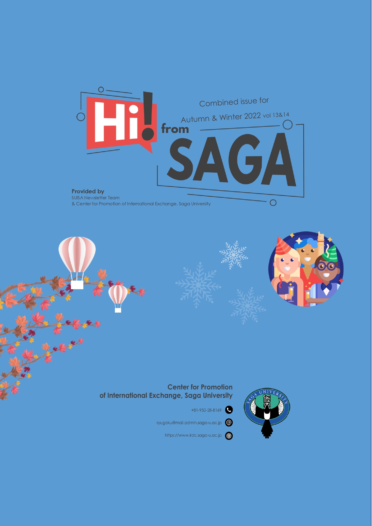 Saga University International Students Association (SUISA) issued the ...